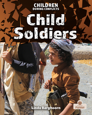Child Soldiers (Children During Conflicts) | mitpressbookstore