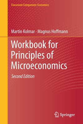 Workbook for Principles of Microeconomics (Classroom Companion ...