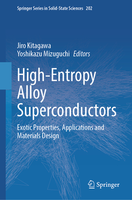 High-Entropy Alloy Superconductors: Exotic Properties, Applications and ...