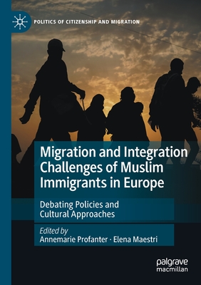 Migration and Integration Challenges of Muslim Immigrants in Europe ...