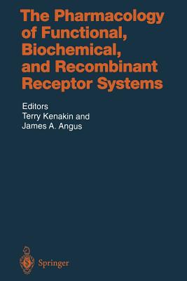 The Pharmacology of Functional, Biochemical, and Recombinant Receptor ...