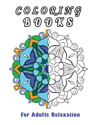 Coloring Books for Adults Relaxation: Designs Created with Stress and ...