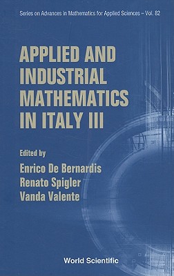 Applied and Industrial Mathematics in Italy III - Proceedings of the ...