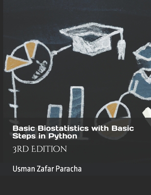 Basic Biostatistics with Basic Steps in Python (Paperback) | McNally Jackson Books