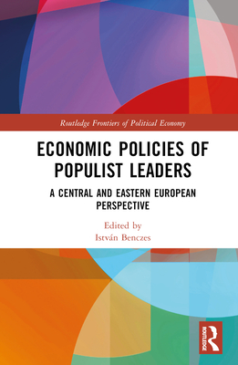 Economic Policies of Populist Leaders: A Central and Eastern European ...
