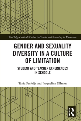 Gender and Sexuality Diversity in a Culture of Limitation: Student and ...