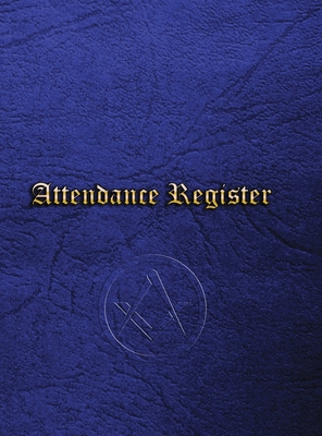 Masonic Attendance Register: Craft Signature Book | Boulder Bookstore