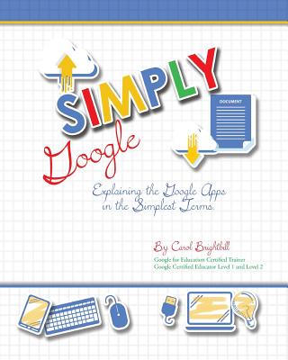 Simply Google: Explaining the Google Apps in the Simplest Terms | Hooked