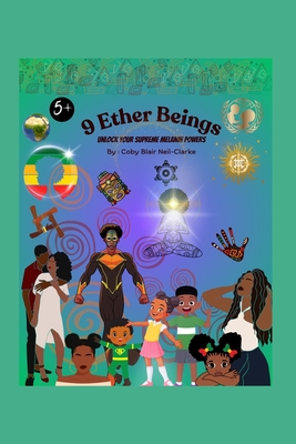 9 Ether Beings: Unlock Your Supreme Melanin Power | Mrs. Dalloway's ...