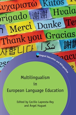 Multilingualism in European Language Education (Bilingual Education ...