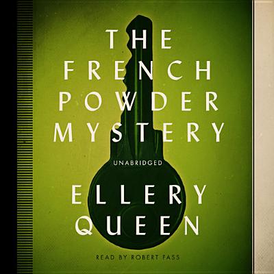 The French Powder Mystery Lib/E (Ellery Queen Mysteries (Audio) #1930 ...
