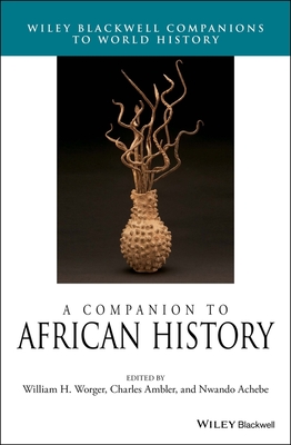 A Companion to African History (Wiley Blackwell Companions to World ...
