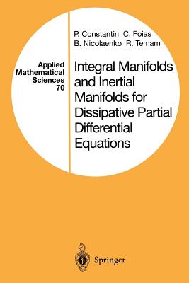 Integral Manifolds and Inertial Manifolds for Dissipative Partial Differential Equations ...