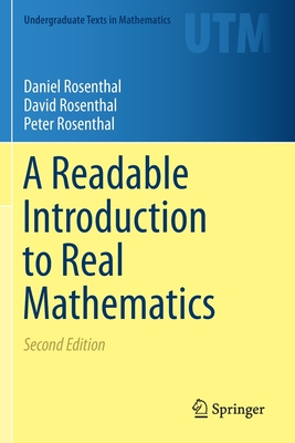 A Readable Introduction to Real Mathematics (Undergraduate Texts in ...