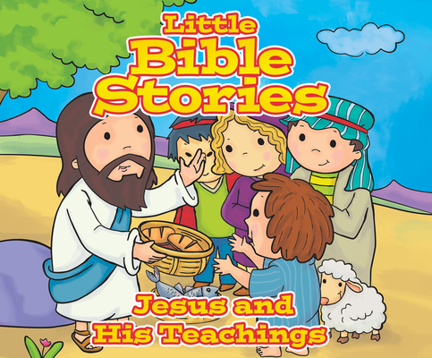 Little Bible Stories: Jesus and His Teachings | River Bend Bookshop