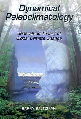 Dynamical Paleoclimatology: Generalized Theory of Global Climate Change ...