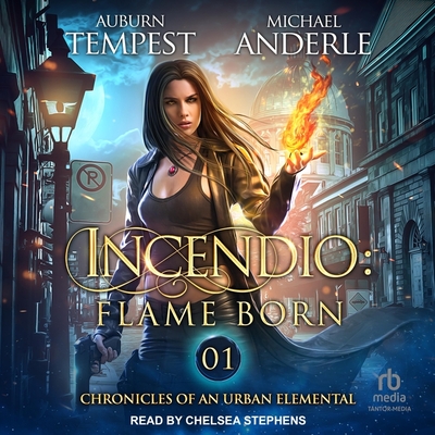 Incendio: Flame Born (Compact Disc) | Boswell Book Company