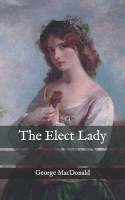The Elect Lady (Paperback) | Penguin Bookshop