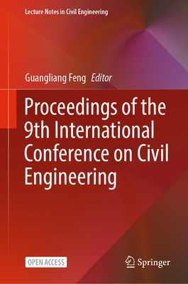Proceedings of the 9th International Conference on Civil Engineering ...