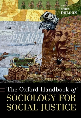 The Oxford Handbook of Sociology for Social Justice (Oxford Handbooks ...