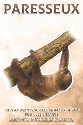 Paresseux: Faits amusants sur les animaux de zoo pour les enfants #18 ...