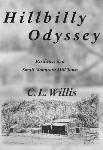 Hillbilly Odyssey: Resilience in a Small Mountain Mill Town | City ...