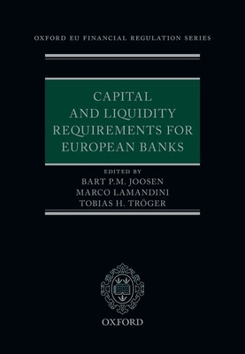 Capital and Liquidity Requirements for European Banks (Oxford Eu ...