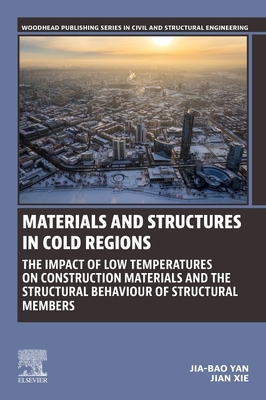 Materials and Structures in Cold Regions: The Impact of Low ...