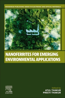 Nanoferrites for Emerging Environmental Applications (Woodhead ...