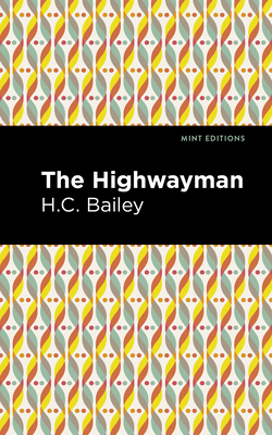 The Highwayman (Mint Editions (Historical Fiction)) | mitpressbookstore