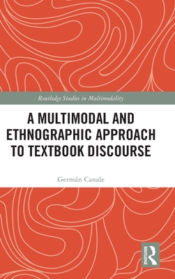 A Multimodal and Ethnographic Approach to Textbook Discourse (Routledge ...