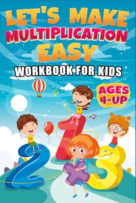 Let's make multiplication easy: Multiplication Workbook for kids ...