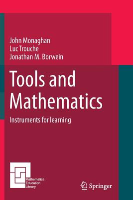 Tools and Mathematics (Mathematics Education Library #110 ...