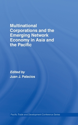 Multinational Corporations and the Emerging Network Economy in Asia and ...