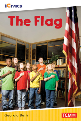 The Flag (iCivics) | Kids Ink Children's Bookstore