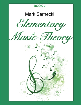 Elementary Music Theory: Book 2 | mitpressbookstore