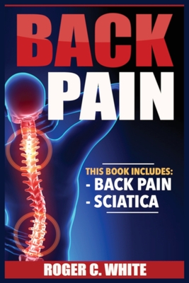 Back Pain: Back Pain, Sciatica (Paperback) | Face in a Book