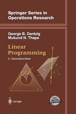 Linear Programming 1: Introduction (Springer Operations Research and ...