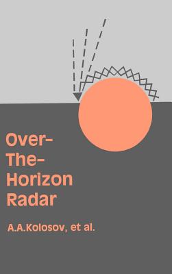 Over-The-Horizon Radar (Artech House Radar Library) (Hardcover) | Hooked