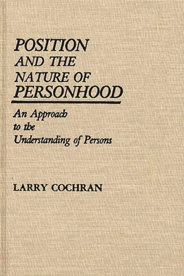 Position and the Nature of Personhood: An Approach to the Understanding ...