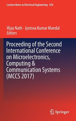 Proceeding of the Second International Conference on Microelectronics, Computing & Communication ...
