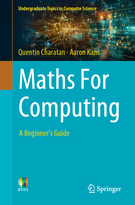 Maths for Computing: A Beginner's Guide (Undergraduate Topics in ...