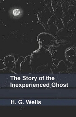 The Story of the Inexperienced Ghost Illustrated (Paperback) | Children ...