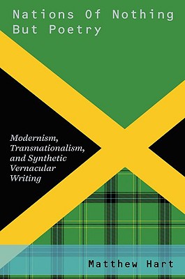 Nations of Nothing But Poetry: Modernism, Transnationalism, and ...