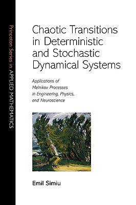 Chaotic Transitions in Deterministic and Stochastic Dynamical Systems: Applications of Melnikov ...