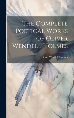 Oliver Wendell Holmes Works