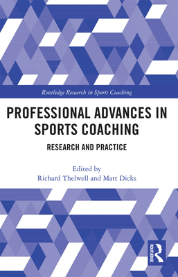 Professional Advances in Sports Coaching: Research and Practice ...