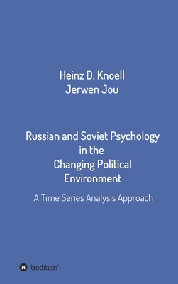 Russian and Soviet Psychology in the Changing Political Environment: A ...