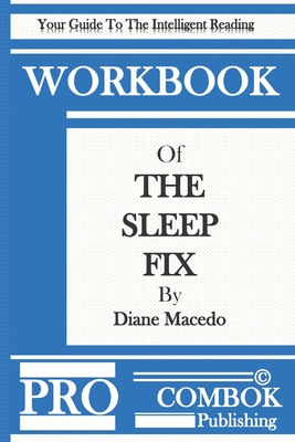 Workbook of the sleep fix by Diane Macedo: Your Guide To The ...