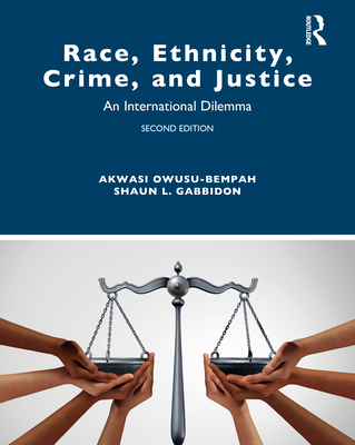 Race, Ethnicity, Crime, and Justice: An International Dilemma ...